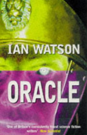 Oracle: Ian Watson: 9780575602267: Amazon.com: Books