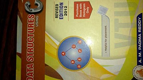 Data Structures Using C by A. M. Padma Reddy 2012 edition : Amazon.in