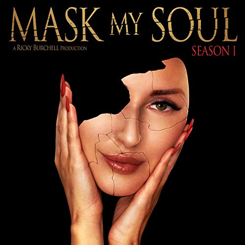 Amazon.co.jp: Mask My Soul: Season 1 (Audible Audio Edition): Ricky ...