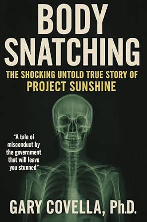Amazon.com: Body Snatching: The Shocking Untold True Story of Project ...