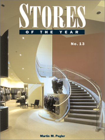 Stores of the Year, Vol. 13: Pegler, Martin: 9781584710578: Amazon.com ...