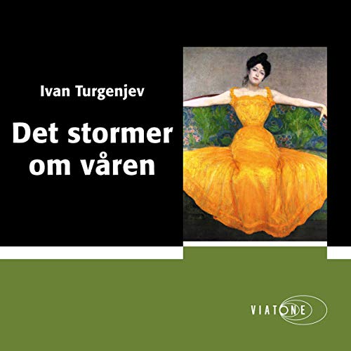 Det stormer om våren [Torrents of Spring] (Audio Download): Ivan Turgenjev, Anderz Eide, Viatone ...