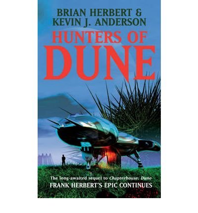 [(Hunters of Dune)] [ By (author) Brian Herbert, By (author) Kevin J ...