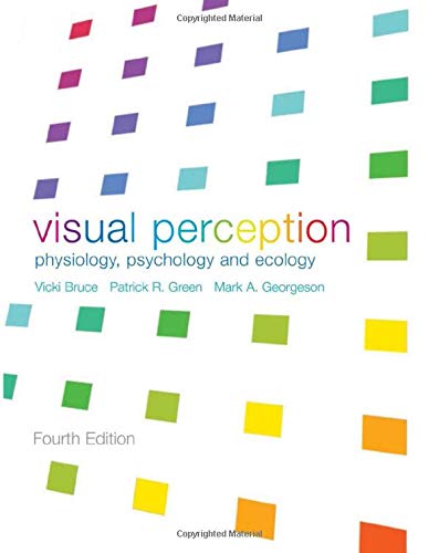 Visual Perception: Physiology, Psychology and Ecology: Amazon.co.uk ...