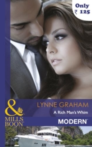 A RICH MANS WHIM MODERN MILLS & BOON: Lynne Graham: 9789351060703 ...