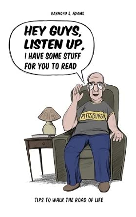 Hey Guys: I have some stuff for you to read. : Adams, Raymond S ...