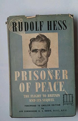 Prisoner of Peace: Frau Ilse Hess; Translated By Meyrick Booth; Edited ...