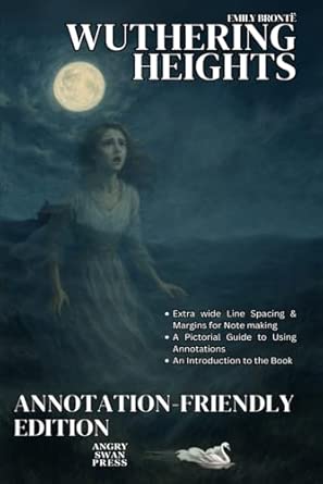 WUTHERING HEIGHTS:ANNOTATION-FRIENDLY EDITION : BRONTË, EMILY, MARKHAM ...