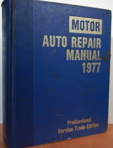 1977 Motor Auto Repair Manual: Motor: 9780910992589: Amazon.com: Books