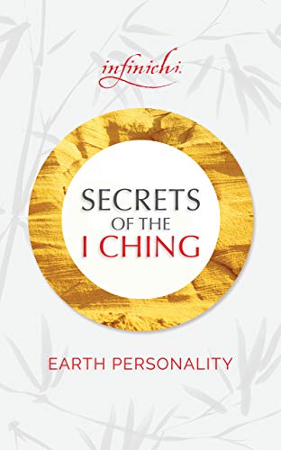 Secrets of the I Ching: Earth Personality - Kindle edition by Ni, Mao ...