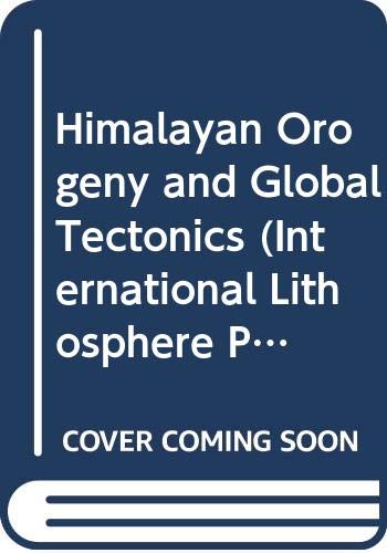 Amazon.com: Himalayan Orogeny and Global Tectonics (International ...