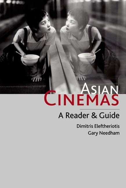Buy Asian Cinemas: A Reader and Guide Book Online at Low Prices in ...