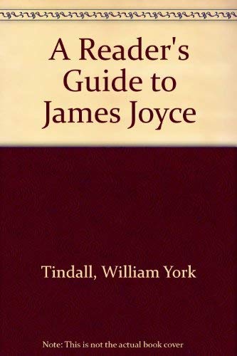 Amazon.com: A Reader's Guide to James Joyce: 9780374979478: Tindall ...