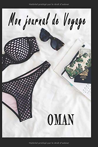 Buy Mon Journal de Voyage Oman: Carnet de voyage pour l'été avec ...