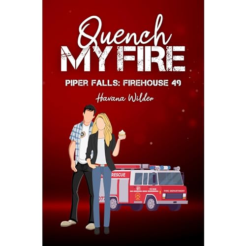 Amazon.com: Quench My Fire Special Edition: Alternate cover Firefighter ...