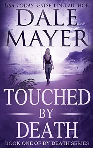 Touched by Death (By Death Series Book 1) - Kindle edition by Mayer ...