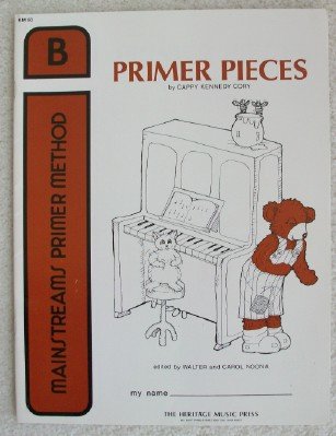 Primer Pieces B for Elementary Piano: Cappy Kennedy Cory, Walter ...