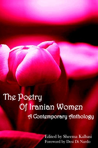 Poetry of Iranian Women, A Contemporary Anthology: Kalbasi, Sheema ...