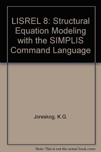 Amazon.com: Lisrel 8 : Structural Equation Modeling With the Simplis Command Language ...
