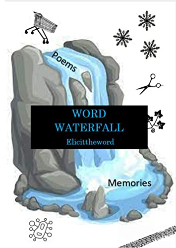Amazon.com: Word Waterfall eBook : ., Elicittheword: Kindle Store