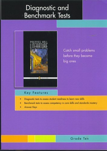 Diagnostic and Benchmark Tests, Grade Ten, Prentice Hall Literature ...
