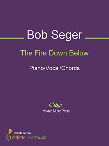 The Fire Down Below - Kindle edition by Bette Midler, Bob Seger. Arts ...