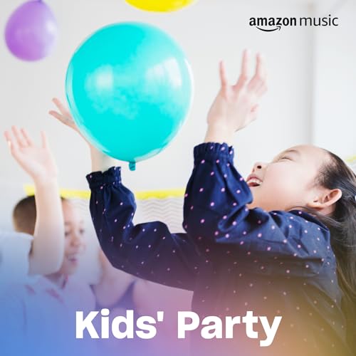 Kids' Party Playlist on Amazon Music Unlimited