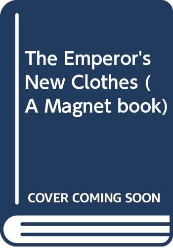 The Emperor's New Clothes (A Magnet Book): Westcott, Nadine Bernard ...