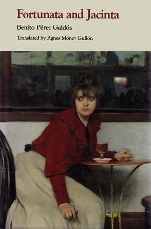 Fortunata and Jacinta: Two Stories of Married Women (English and ...