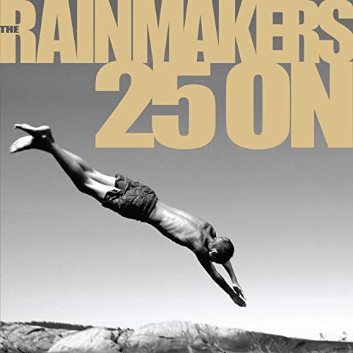 Amazon Music - The Rainmakersの25 On - Amazon.co.jp