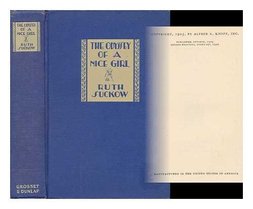 The Odyssey of a Nice Girl [By] Ruth Suckow: Suckow, Ruth (1892-1960 ...