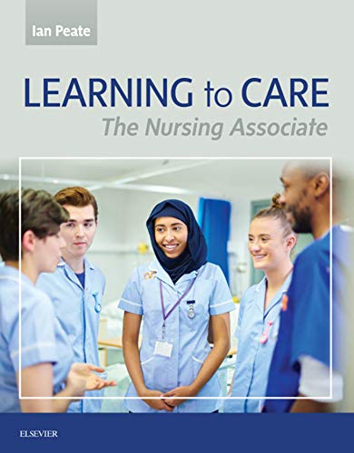 Learning to Care: The Nurse Associate eBook : Peate, Ian: Amazon.co.uk ...