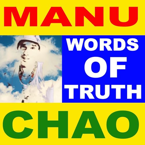 Words of Truth by Manu Chao on Amazon Music - Amazon.com