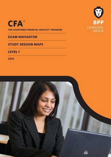 CFA Navigator - Study Session Maps Level 1: BPP Learning Media ...