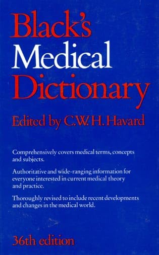 Black's Medical Dictionary: Havard, C. W. H.: 9780389209010: Amazon.com ...