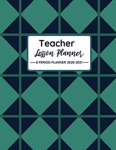 Teacher 8 Period Lesson Planner: 8 Subject Teacher Planner 2020-2021 ...