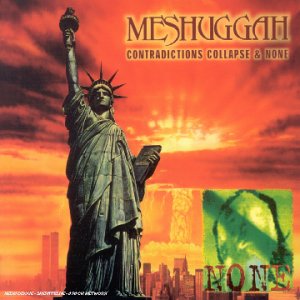 Contradictions Collapse & None: Meshuggah: Amazon.es: CD y vinilos}