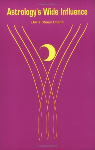 Astrology's Wide Influence: Doane, Doris Chase: 9780866905121: Amazon ...