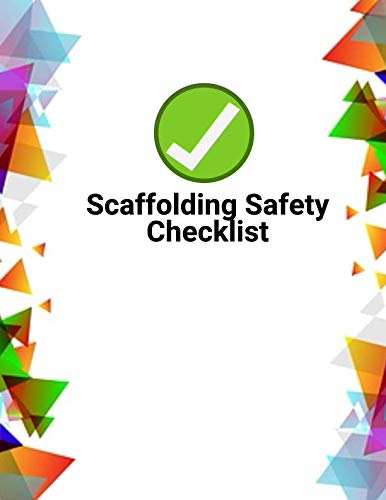 Scaffolding Safety Checklist: Scaffold Maintenance Logbook ...