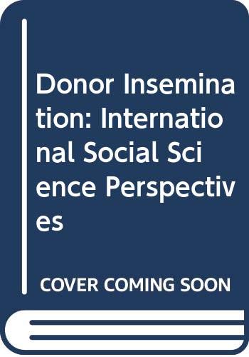 Amazon.com: Donor Insemination: International Social Science ...