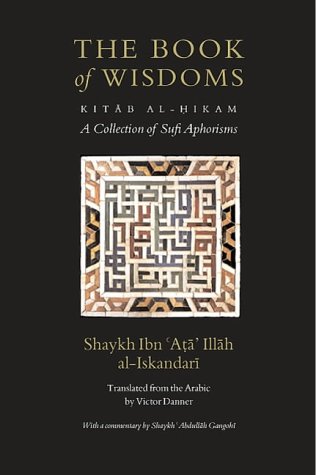 Amazon | The Book of Wisdoms (Kitab Al-Hikam): A Collection of Sufi ...