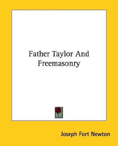 Buy Father Taylor and Freemasonry Book Online at Low Prices in India ...