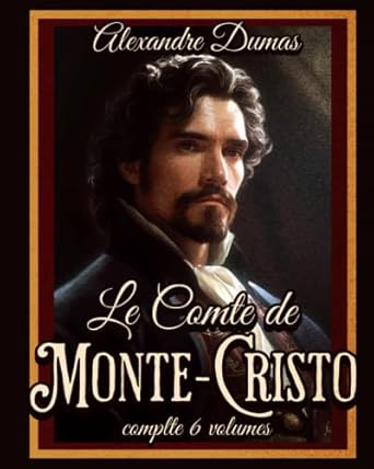 Amazon.com: Le Comte de Monte-Cristo Édition complète 6 volumes (French ...