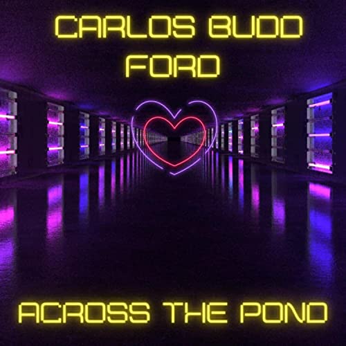 Play Across The Pond by Carlos Budd Ford on Amazon Music Unlimited