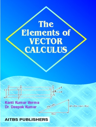 The Elements of Vector Calculus: Amazon.co.uk: DEEPAK: 9788174733078: Books