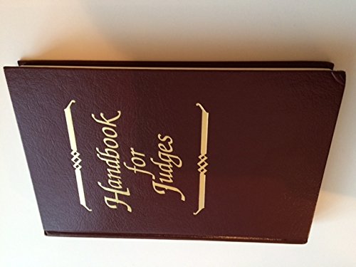 Handbook for Judges: An Anthology of Inspirational and Educational ...