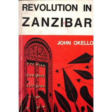 Revolution in Zanzibar: John Okello: Amazon.com: Books