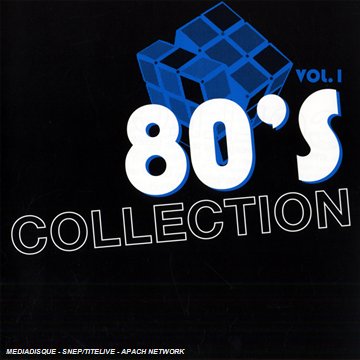 80s Vol 1 Collection: Multi-Artistes, Multi-Artistes, Wham!, The ...
