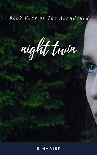 Night Twin: Book Four of The Abandoned - Kindle edition by Marier, Eric ...