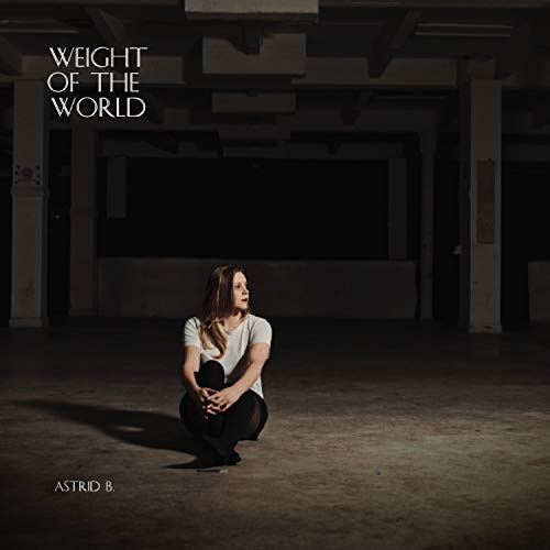 Play Weight of the World by Astrid B. on Amazon Music